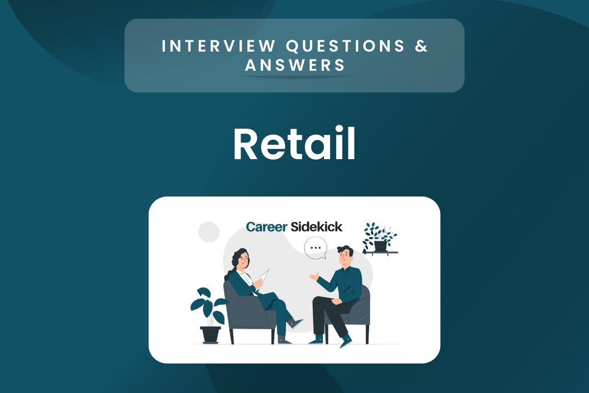 Top 15 Retail Interview Questions & Answers – Career Sidekick - Global ...